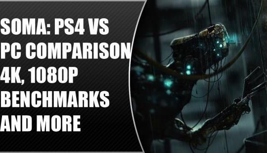 SOMA Visual Analysis: How Does The PS4 Version Stack Up Against The PC ...