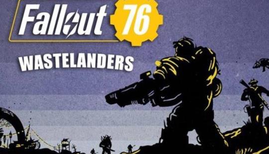 ESRB explains its Mature rating for Fallout 76 Wastelanders | N4G