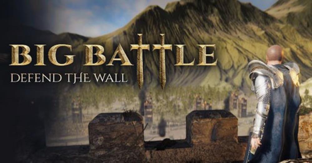 The tower defense/strategy game “Big Battle: Defend the Wall” is coming ...
