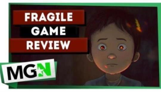 Fragile – Game Review - MGN TV | N4G