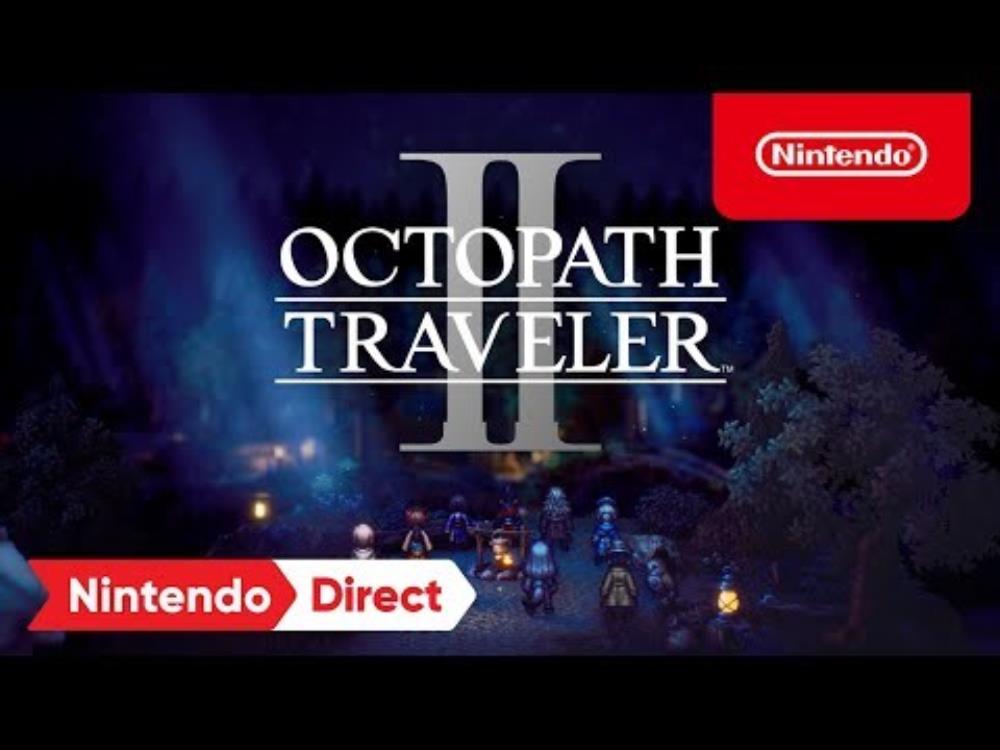 OctopathTraveler 2 - Announcement Trailer - Nintendo Switch | N4G