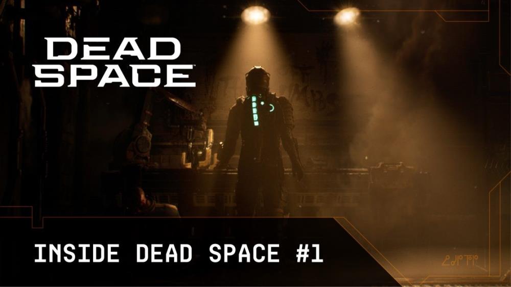 Inside Dead Space™ #1: Remaking a Classic | N4G Inside Dead Space™ #1: Remaking a Classic | N4G