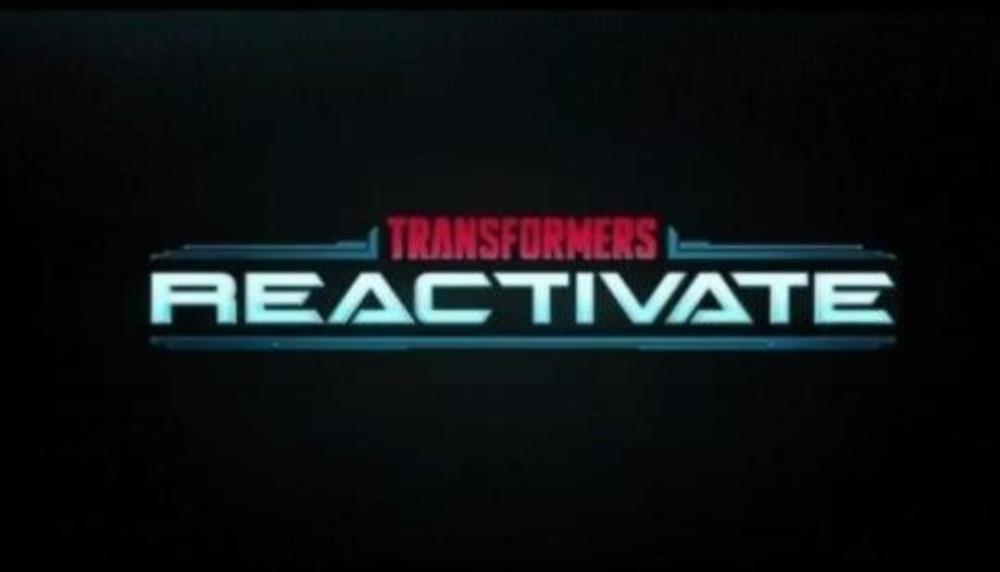 Transformers: Reactivate Announced; Gets First Trailer | N4G