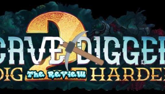 Cave Digger 2: Dig Harder Review | The PlayStation Brahs | N4G