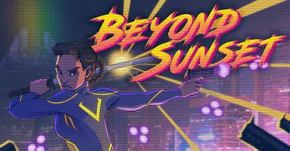 The cyberpunk FPS “Beyond Sunset” is now available for PC via Steam EA ...