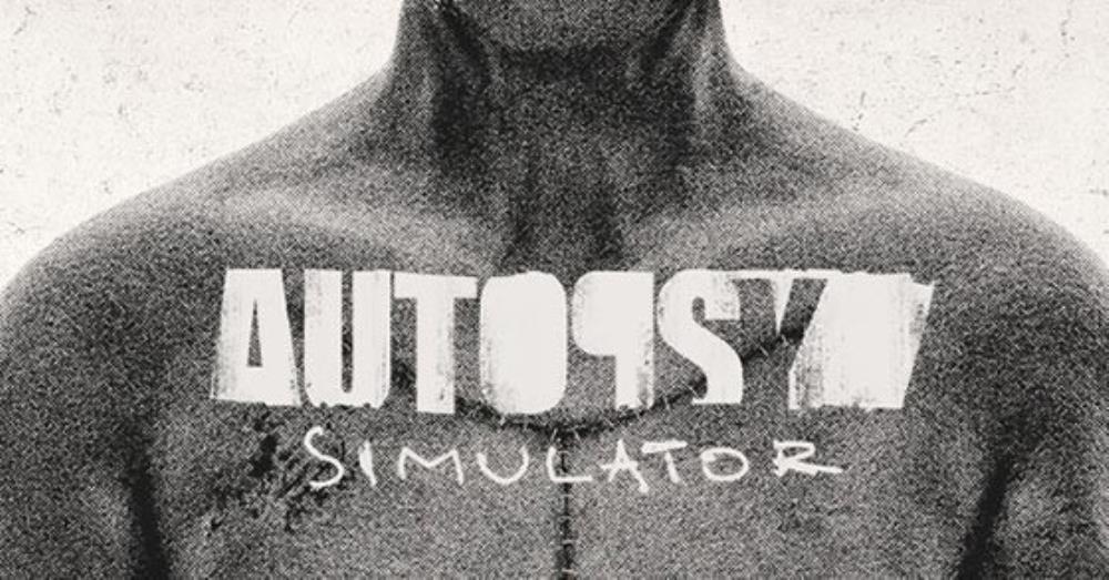 The first-person medical-horror game “Autopsy Simulator” is coming to ...