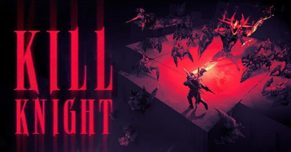 “KILL KNIGHT” has just dropped its time-limited PC demo via Steam | N4G