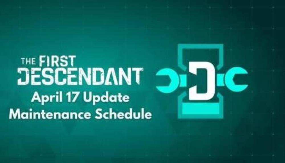 The Server Maintenance Schedule for The First Descendant April 17 ...
