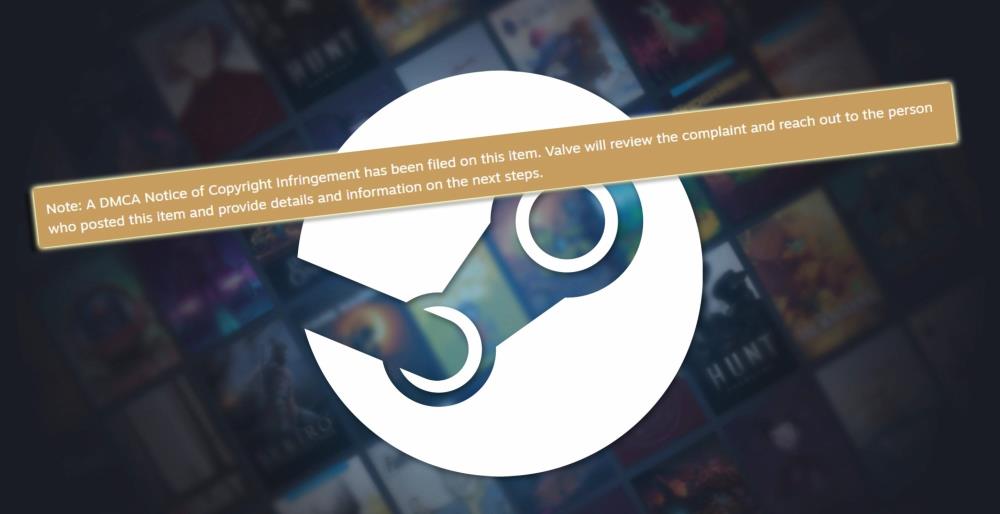 Steam Has a Serious DMCA Problem—and Players Are Begging Valve To Fix It | N4G