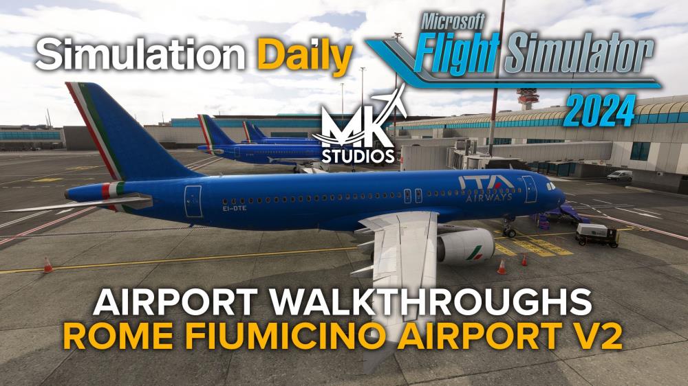 Microsoft Flight Simulator 2024 Airport Walkthroughs - Rome Fiumicino ...